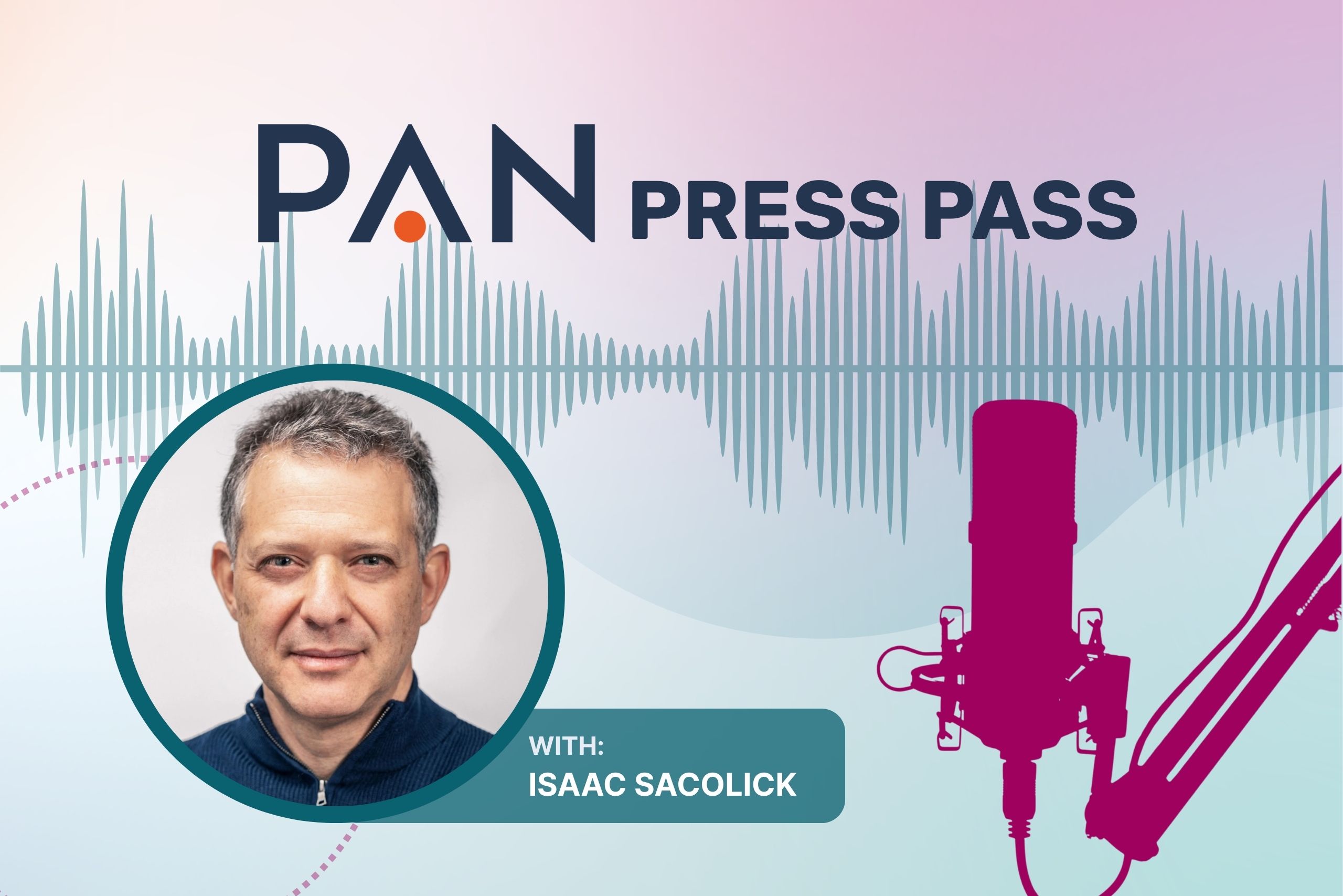 PAN Press Pass: A Conversation with Isaac Sacolick on Ideas, AI, and ...
